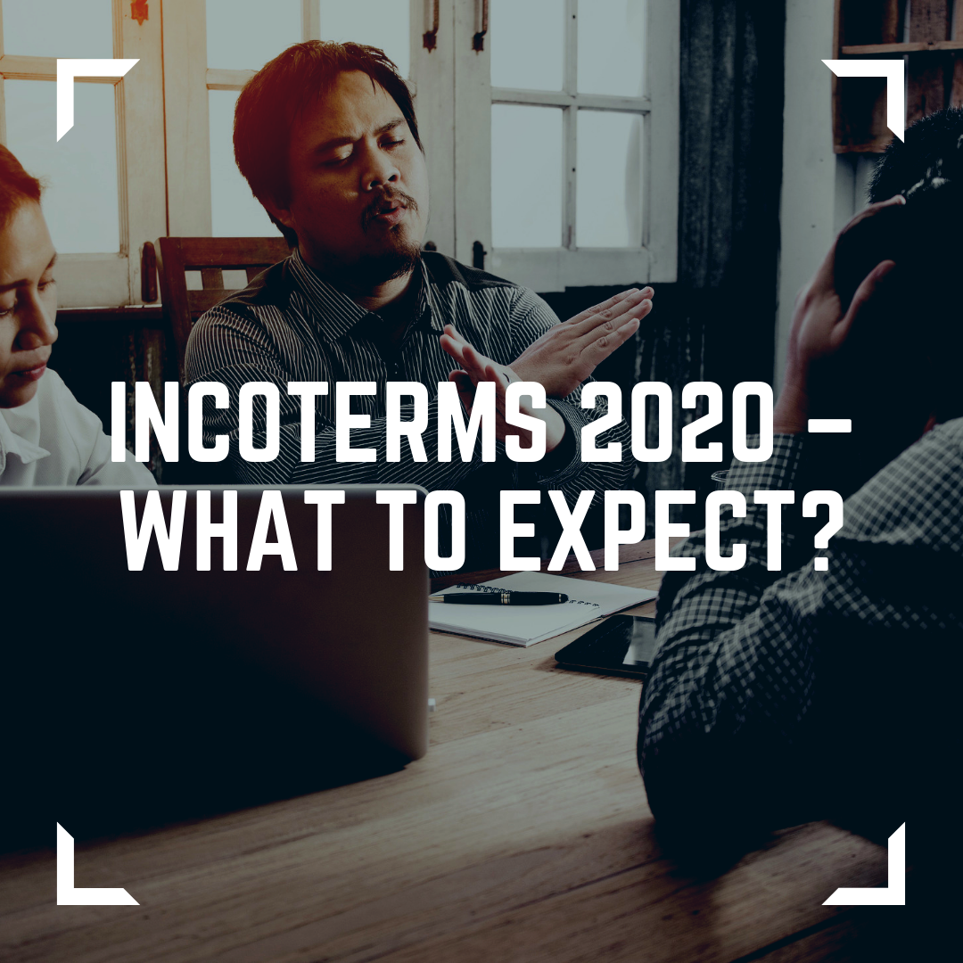 Incoterms 2020: What To Expect? - Good Logistics